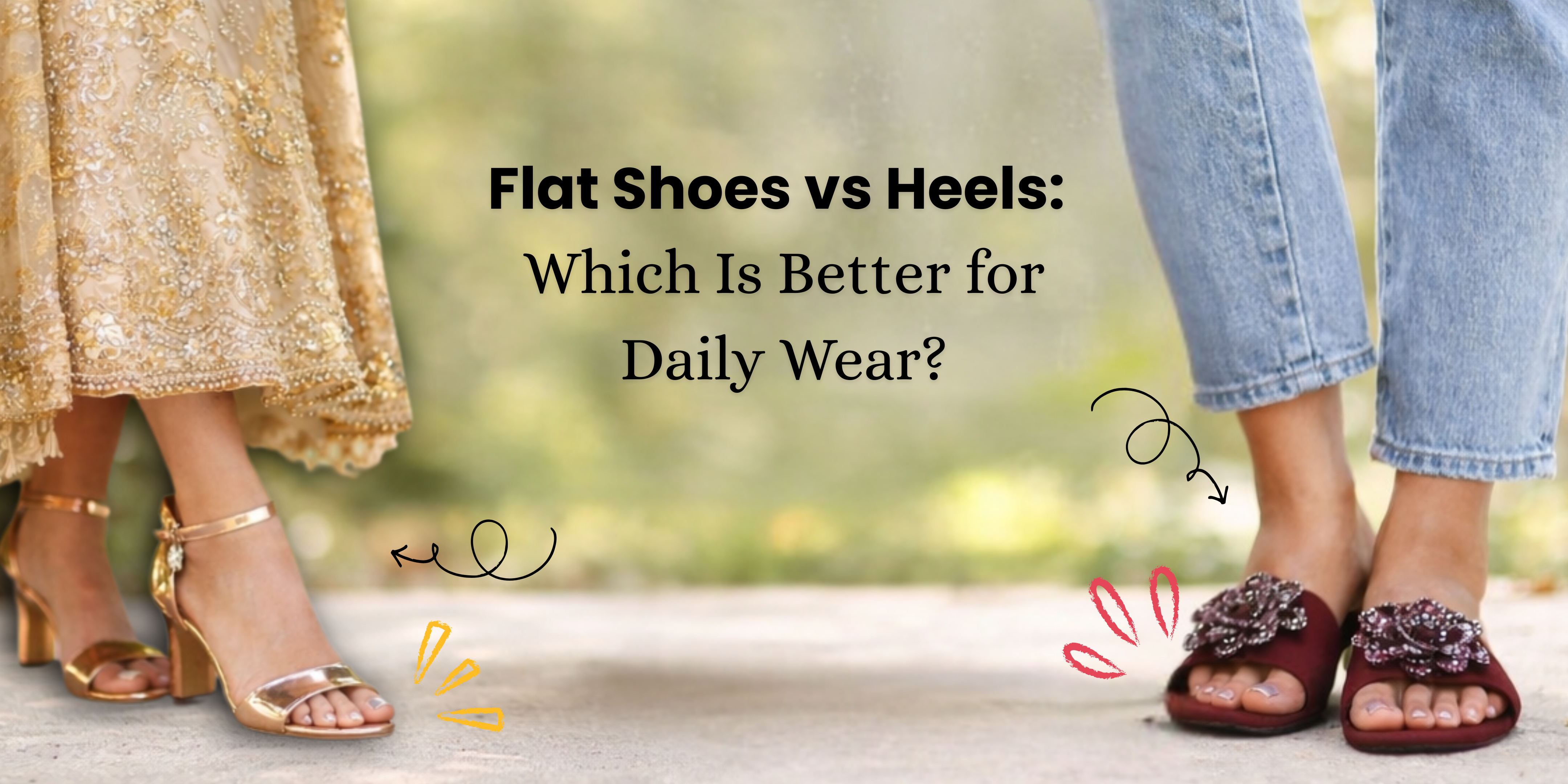 Flat Shoes vs Heels: Which Is Better for Daily Wear? – MAG lifestyle