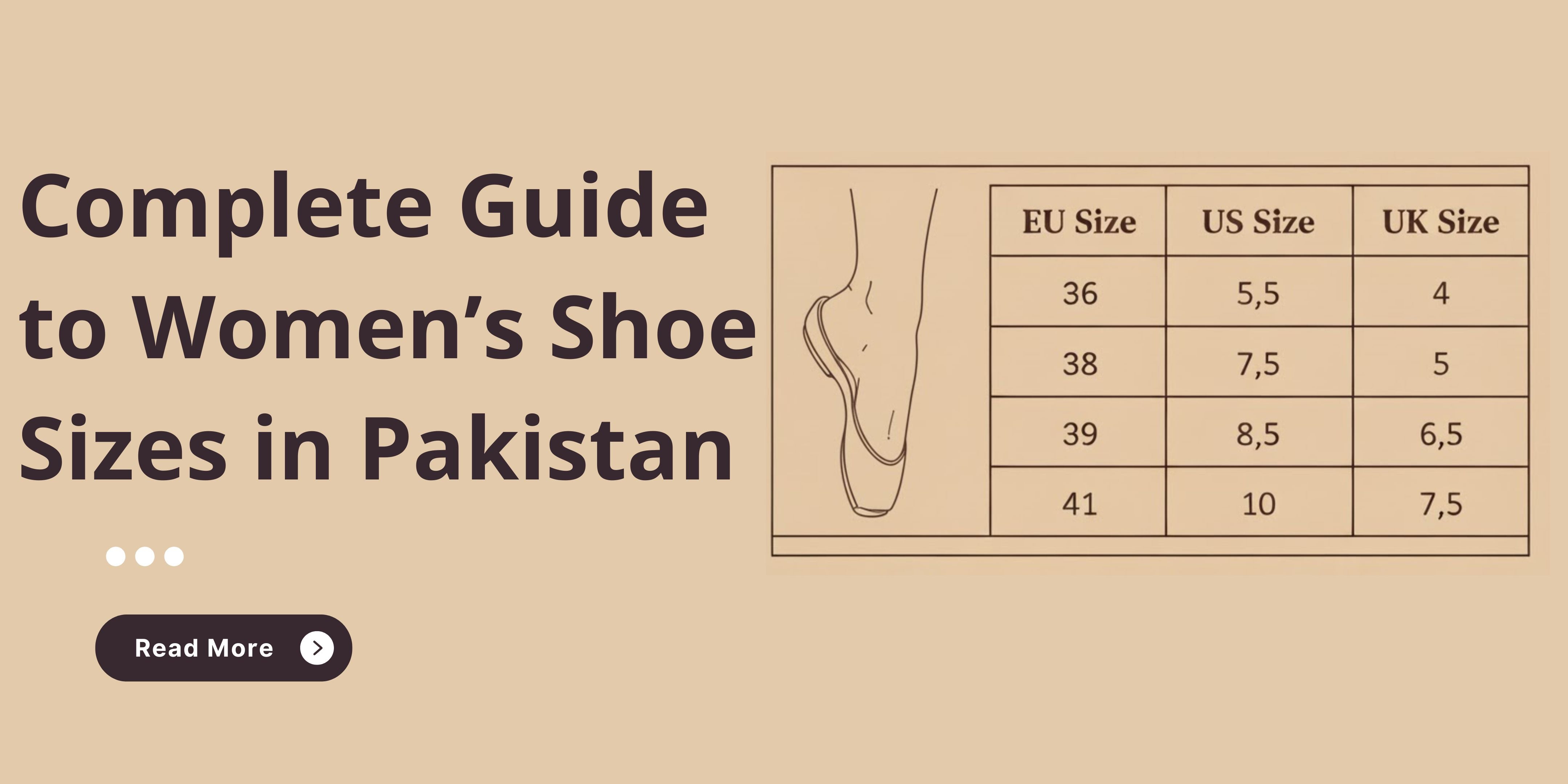 Complete Guide to Women’s Shoe Sizes in Pakistan | Mag Lifestyle – MAG ...